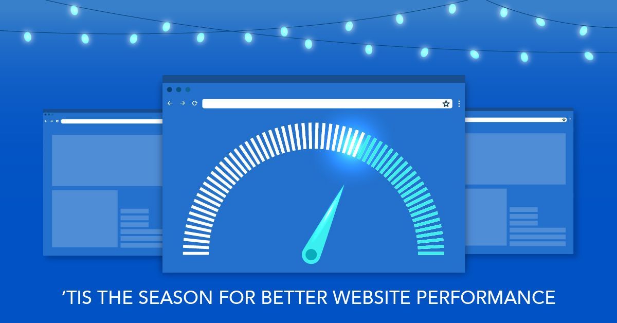 'Tis The Season For Better Website Performance